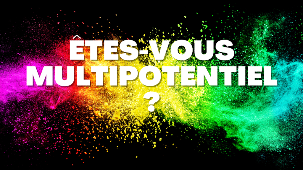 12 signes que vous êtes multipotentiel·le - Multipotentiel : Trouver ...